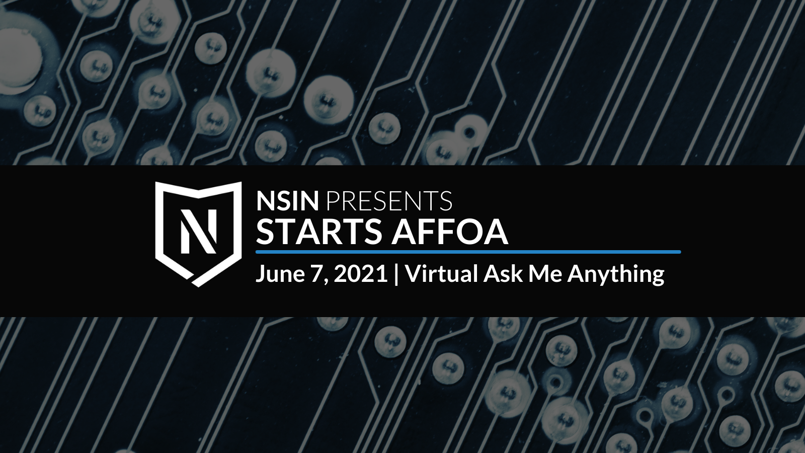 NSIN Presents: Starts AFFOA Ask Me Anything - AFFOA